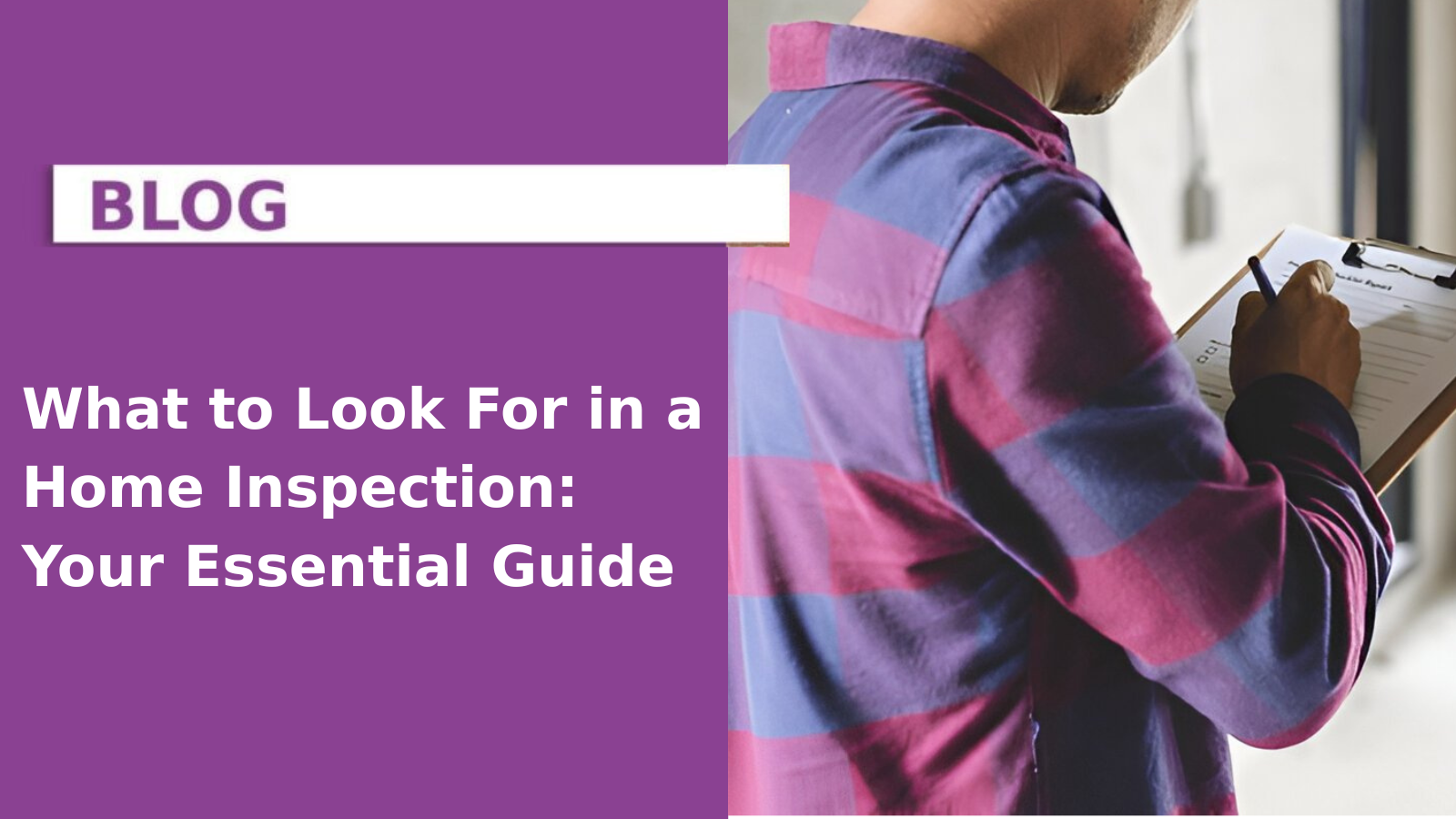 what to look for in a home inspection